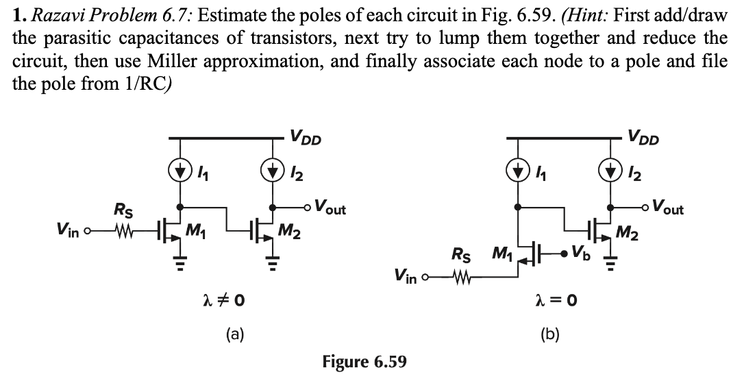 Solved 1. Razavi Problem 6.7: Estimate the poles of each | Chegg.com