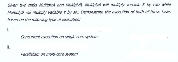 Solved Given two tasks MultiplyA and MultiplyB, MultiplyA | Chegg.com