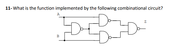 Solved 11 What Is The Function Implemented By The Following