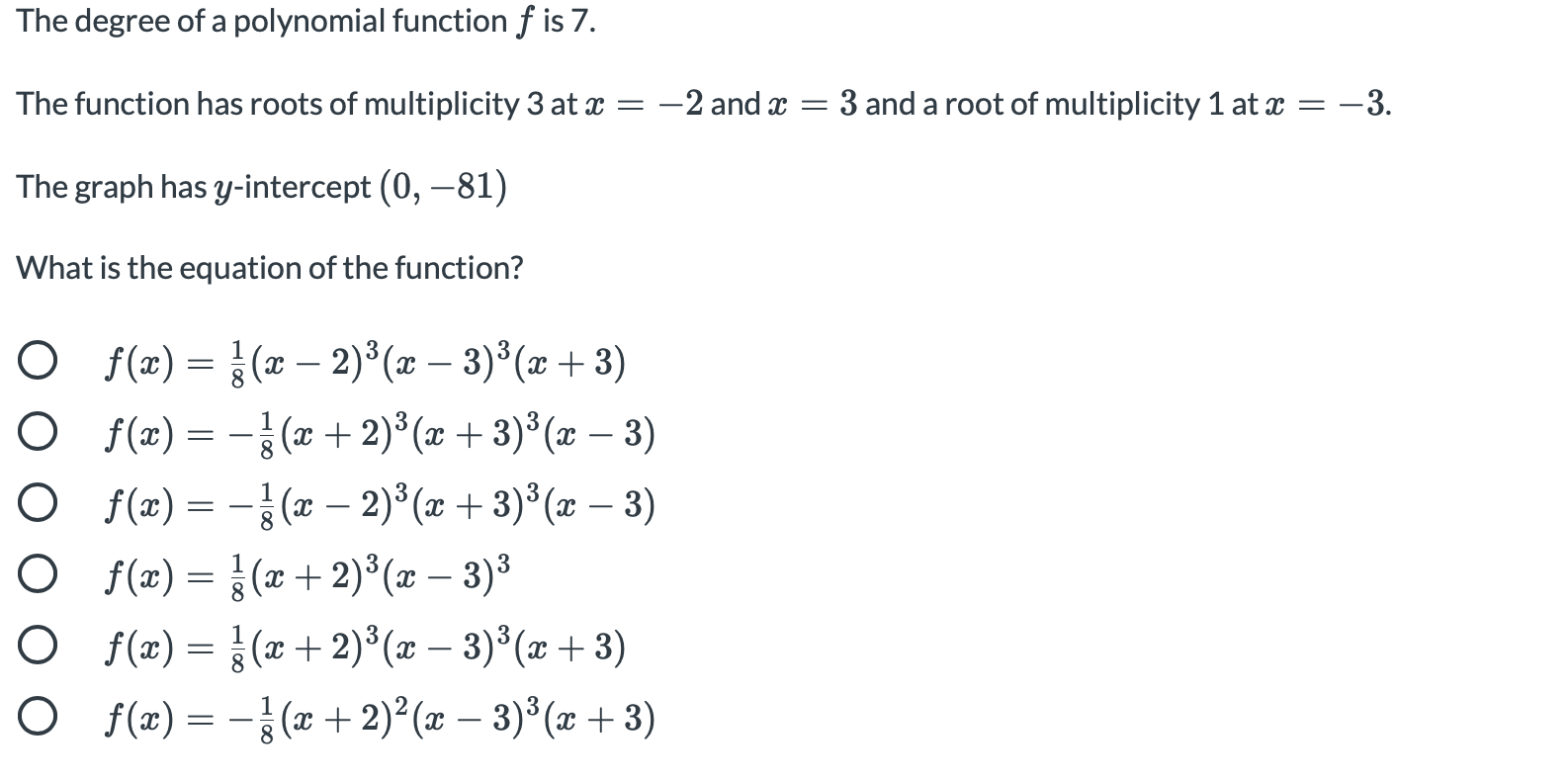 Solved The degree of a polynomial function f is 7. The | Chegg.com
