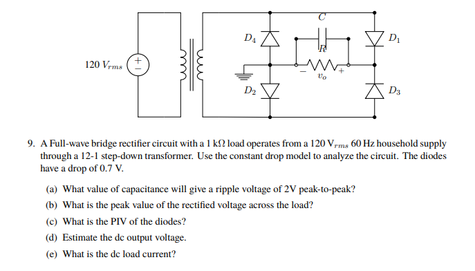 Solved 120 Vrms Uo AD 9. A Full-wave bridge rectifier | Chegg.com