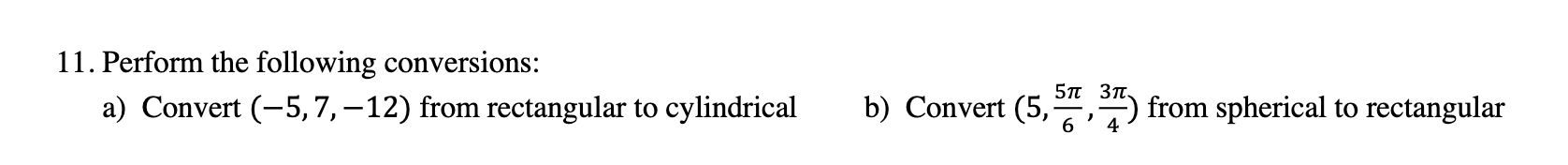 Solved 11. Perform the following conversions: a) Convert | Chegg.com