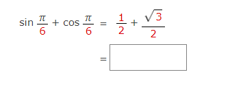 Solved sinπ6+cosπ6=12+322= | Chegg.com