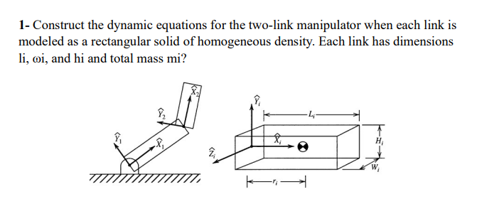 Solved 1- Construct the dynamic equations for the two-link | Chegg.com