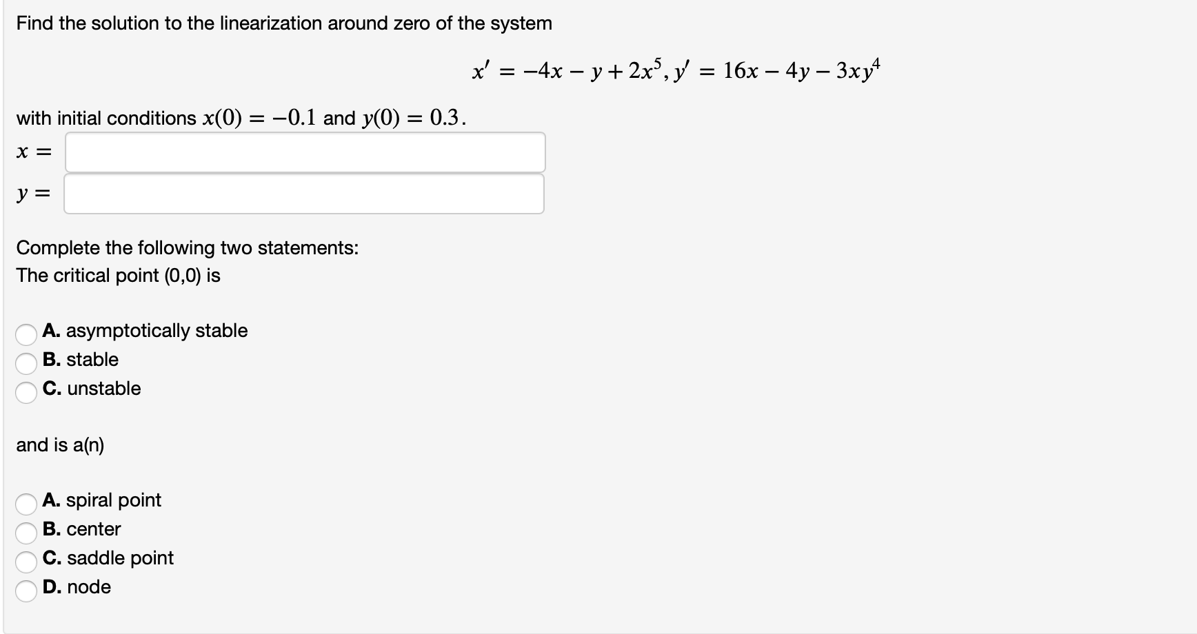 Solved Find the solution to the linearization around zero of | Chegg.com