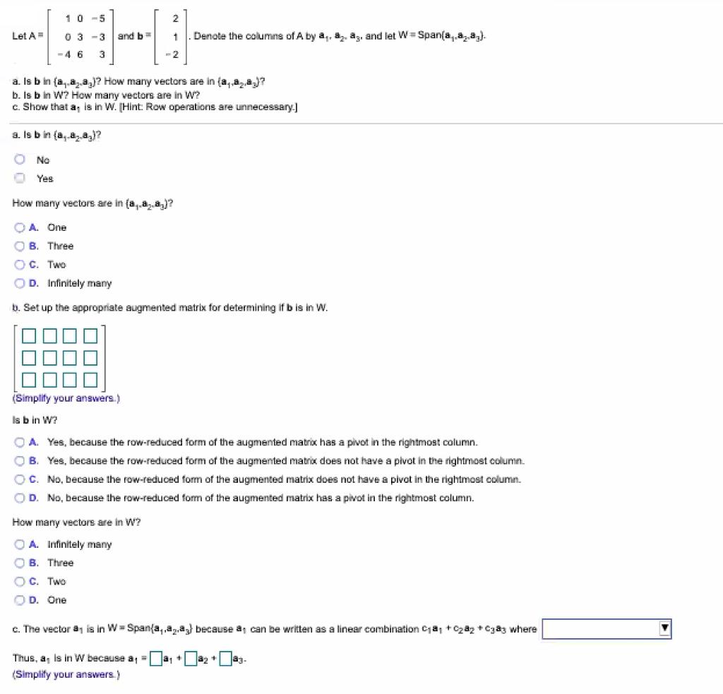 Solved 1 0 -5 2 LetA 0 3 -3 and b 1 Denote the columns of A | Chegg.com Solved 1 0 -5 2 LetA 0 3 -3 and b 1 Denote the columns of A | Chegg.com