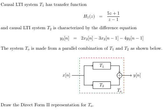 Solved Causal LTI system T1 ﻿has transfer | Chegg.com