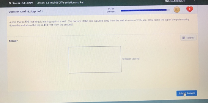 Solved ANGELA MUANION O Save & End Certify Lesson: 3.3 | Chegg.com