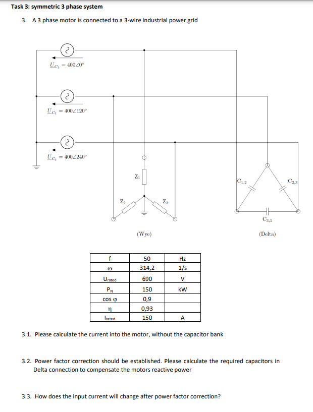 Solved Task 3: symmetric 3 phase system 3. A 3 phase motor | Chegg.com