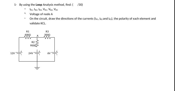Solved 1 By Using The Loop Analysis Method Find 30 2 9818