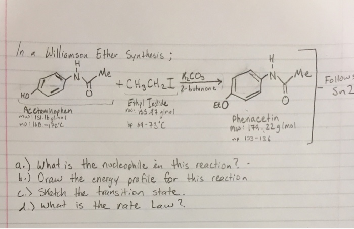 Solved In a Williamson Ether Synthesis ; What is the | Chegg.com