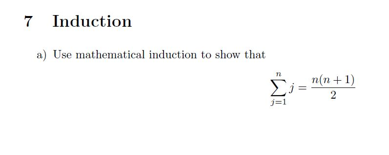 Solved 7 Induction a) Use mathematical induction to show | Chegg.com