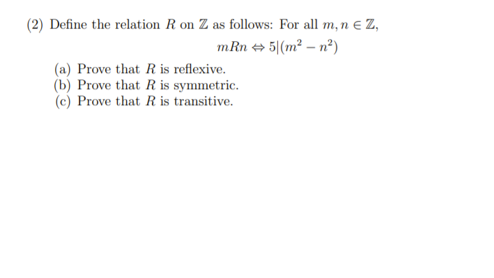 Solved 2 Define The Relation R On Z As Follows For All M 
