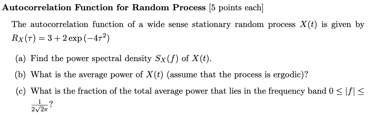 Solved Autocorrelation Function for Random Process [5 points | Chegg.com