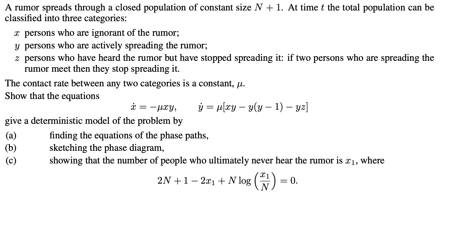 Solved A rumor spreads through a closed population of | Chegg.com