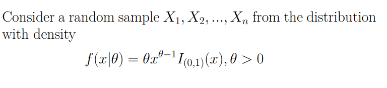 Solved Consider a random sample X1, X2, ..., Xn from the | Chegg.com