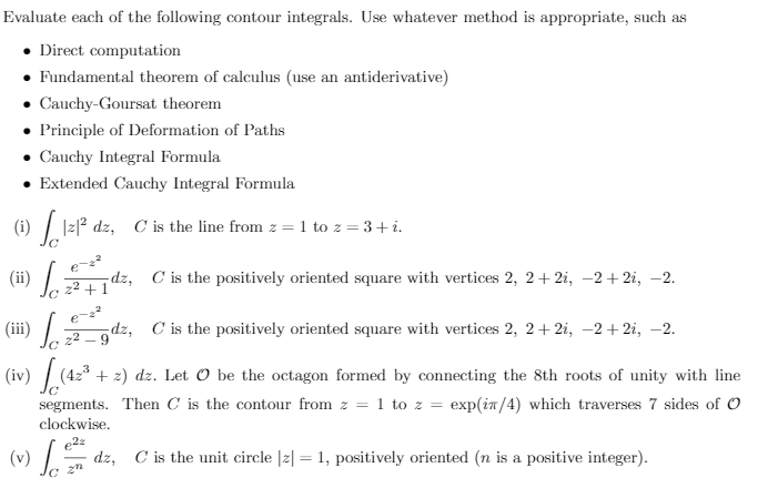 Solved Evaluate each of the following contour integrals. Use | Chegg.com