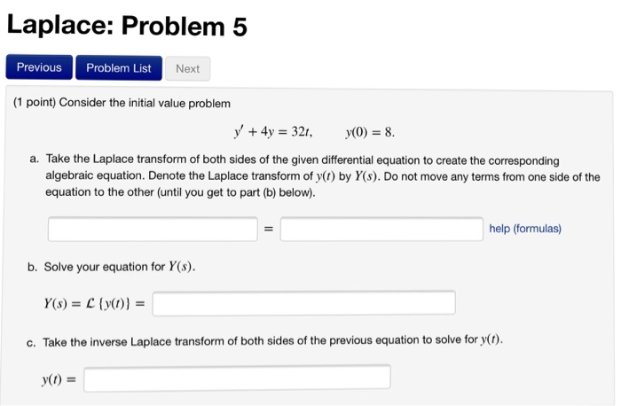 Solved Laplace: Problem 5 Previous Problem List Next 1 | Chegg.com