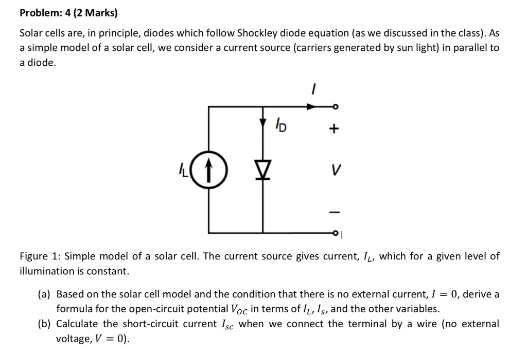 Solved Problem: 4 (2 Marks) Solar cells are, in principle, | Chegg.com