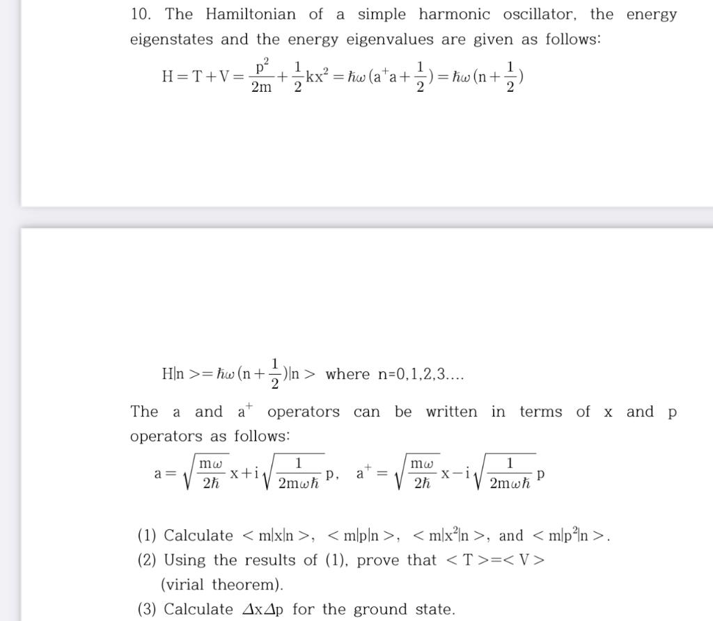 Solved 10. The Hamiltonian of a simple harmonic oscillator, | Chegg.com