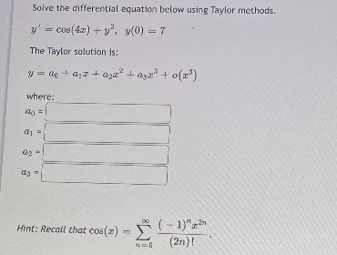 Solved Solve the differential equation below using Taylor | Chegg.com