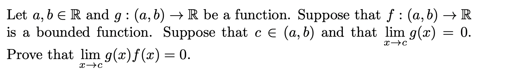 Solved Let a,b∈R and g:(a,b)→R be a function. Suppose that | Chegg.com