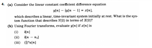 Solved 4. (a) Consider the linear constant coefficient | Chegg.com
