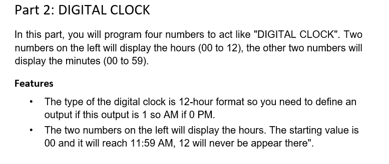 Solved Part 2: DIGITAL CLOCK In this part, you will program | Chegg.com