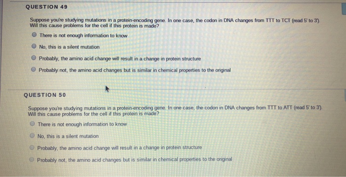 Solved QUESTION 49 Suppose you're studying mutations in a | Chegg.com