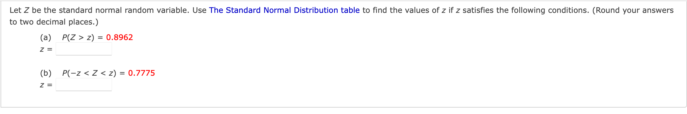 Solved Let Z be the standard normal random variable. Use The | Chegg.com