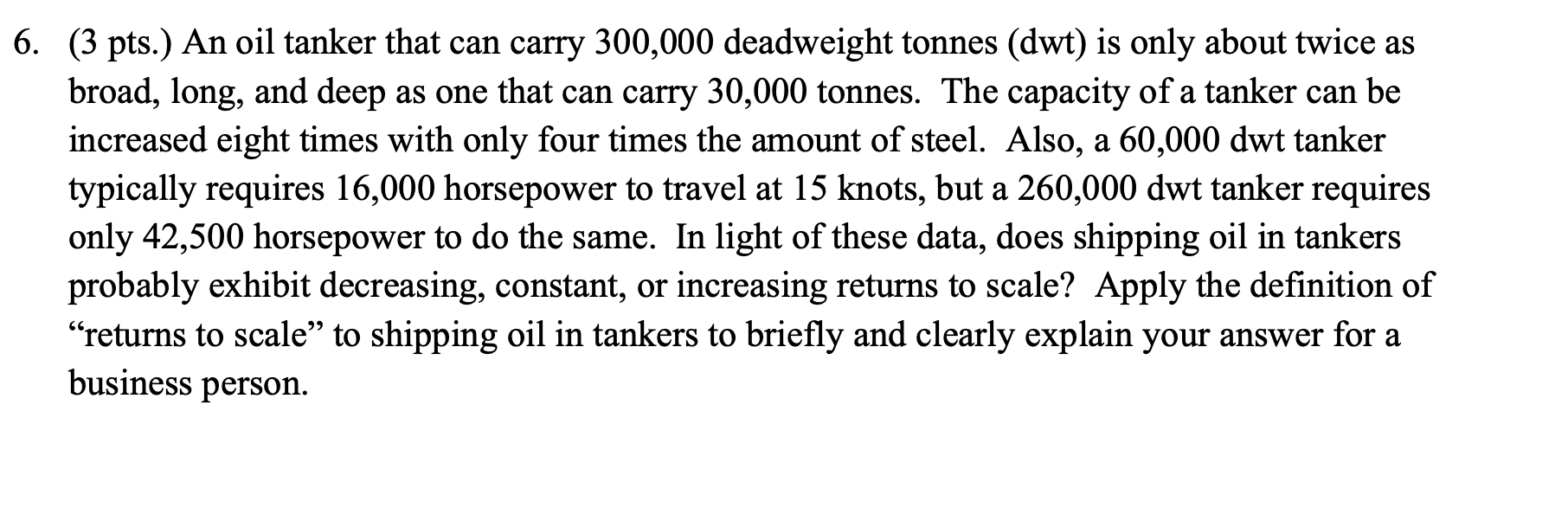 Solved (3 pts.) An oil tanker that can carry 300,000 | Chegg.com