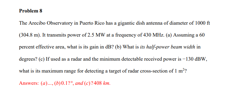Solved The Arecibo Observatory in Puerto Rico has a gigantic | Chegg.com