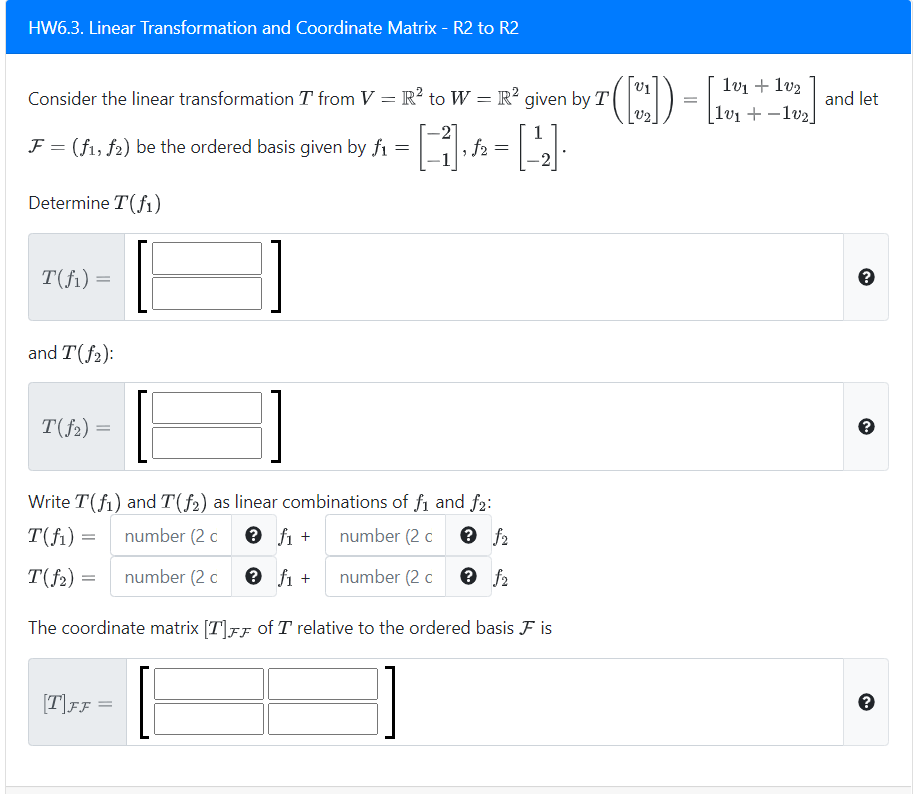 Solved HW6.3. Linear Transformation and Coordinate Matrix - | Chegg.com