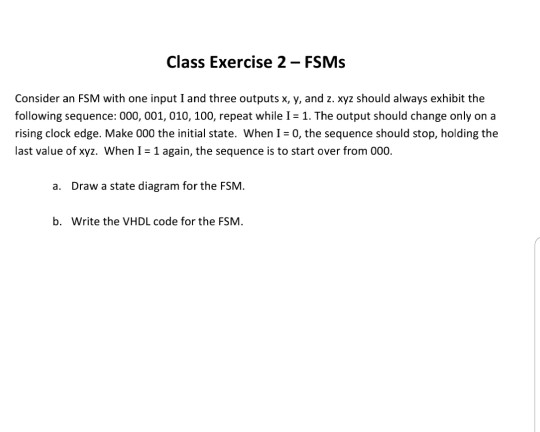 Solved Class Exercise 2 - FSMS Consider an FSM with one | Chegg.com