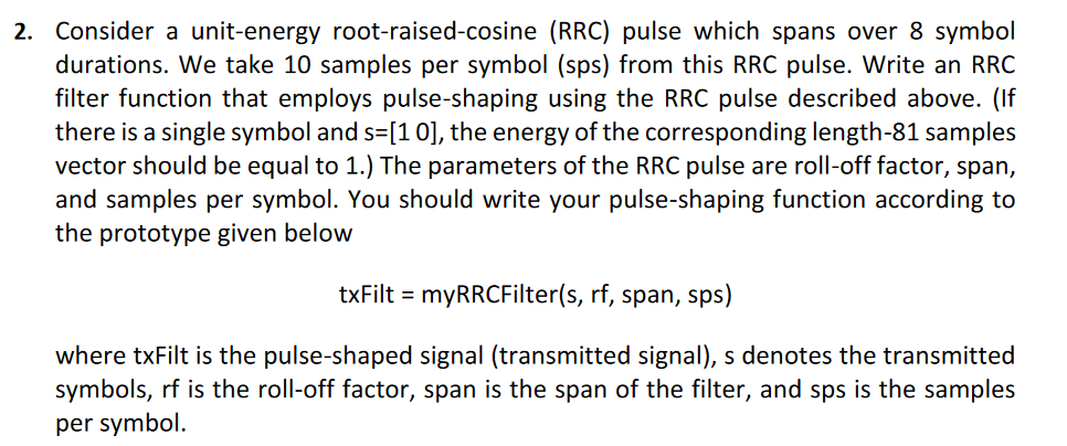Solved 2. Consider a unit-energy root-raised-cosine (RRC) | Chegg.com