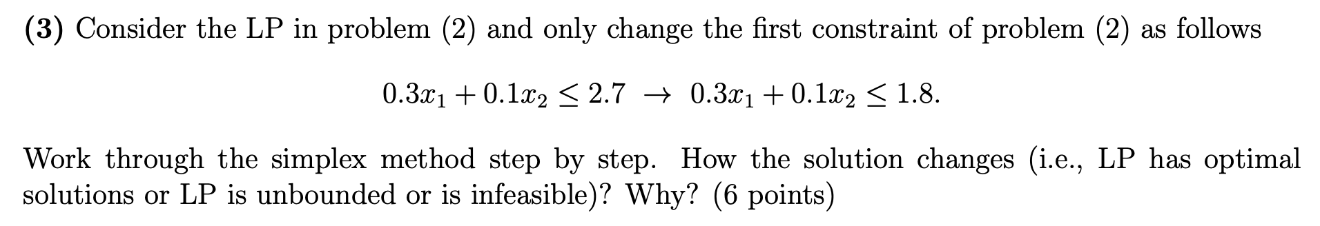 0.3x1+0.1x2≤2.7→0.3x1+0.1x2≤1.8 Work through the | Chegg.com