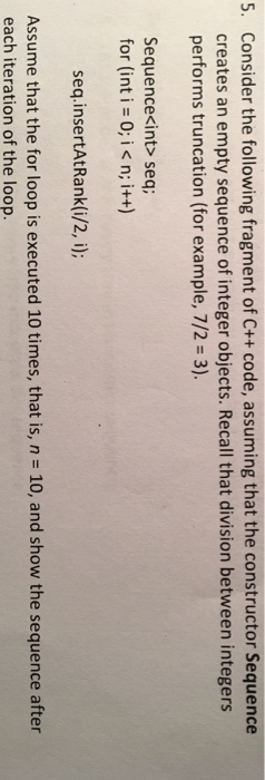 Solved Consider the following fragment of C++ code, assuming | Chegg.com