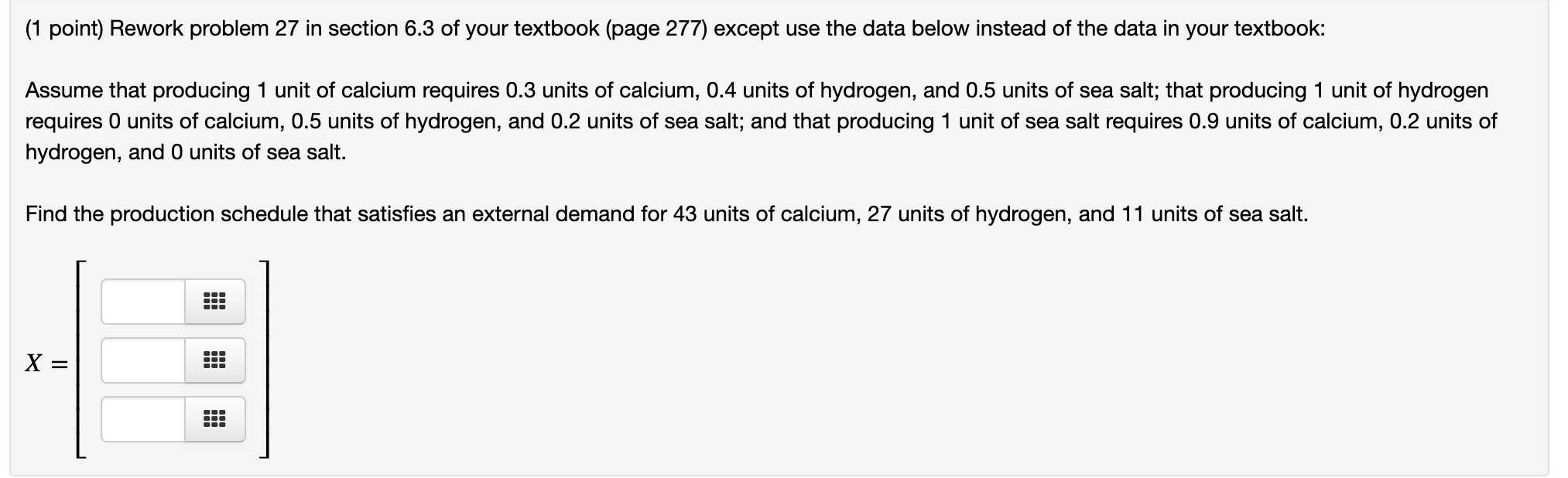Solved (1 point) Rework problem 27 in section 6.3 of your | Chegg.com