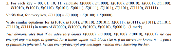 Solved 3. For each key = 00, 01, 10, 11, calculate E(0000), | Chegg.com