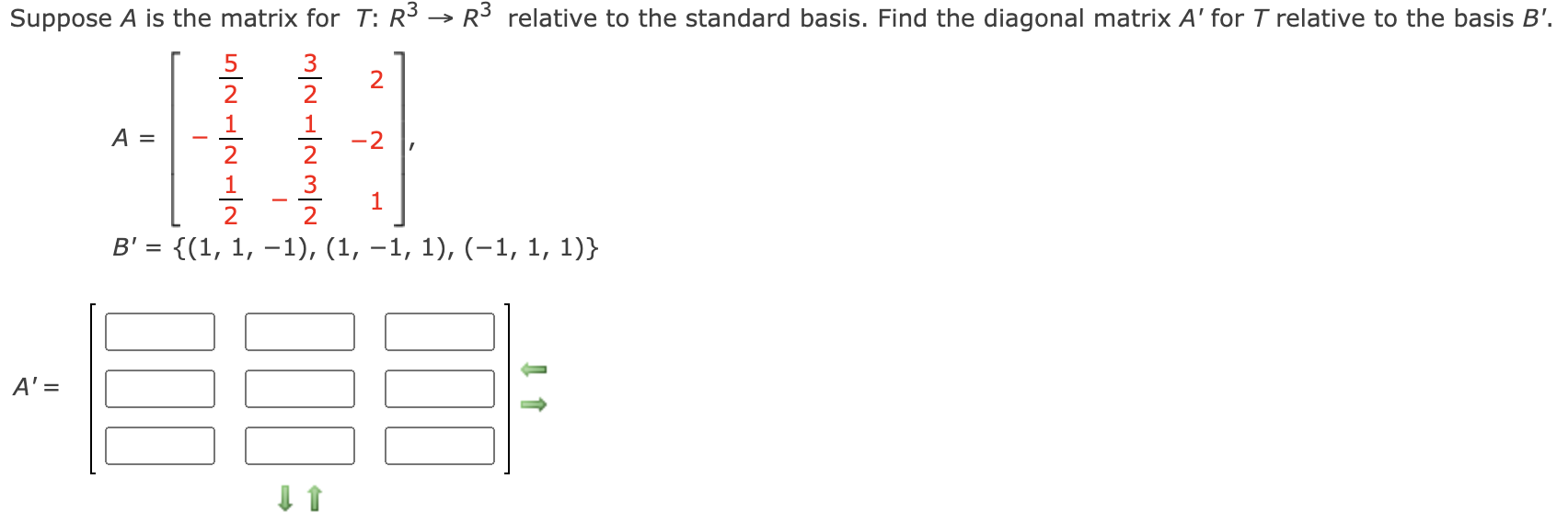 Solved Suppose A is the matrix for T: R3 → R3 relative to | Chegg.com