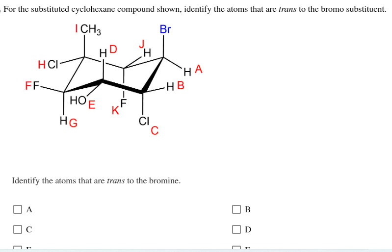 Solved For the substituted cyclohexane compound shown, | Chegg.com