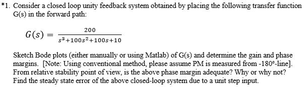 Solved 1 Consider A Closed Loop Unity Feedback System 5914