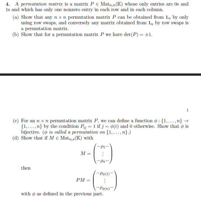 Solved 4. A permutation matrix is a matrix Pe Matn,n(K) | Chegg.com