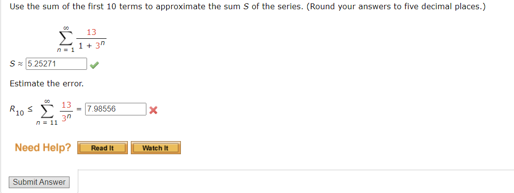 Solved ∑n=1∞1+3n13 Estimate the error. R10≤∑n=11∞3n13= | Chegg.com