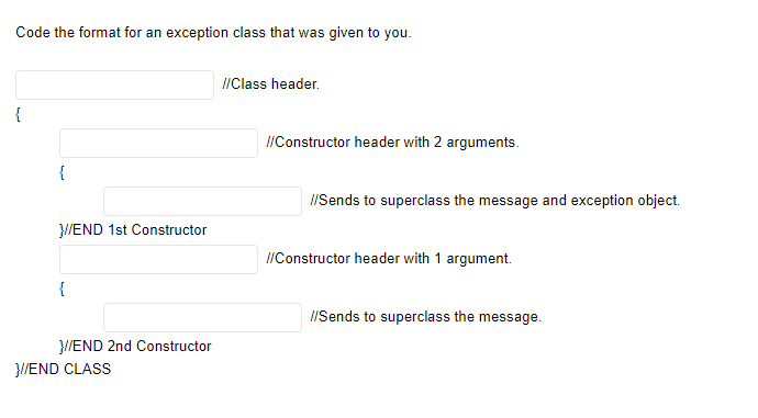 Solved Code The Format For An Exception Class That Was Given 8738