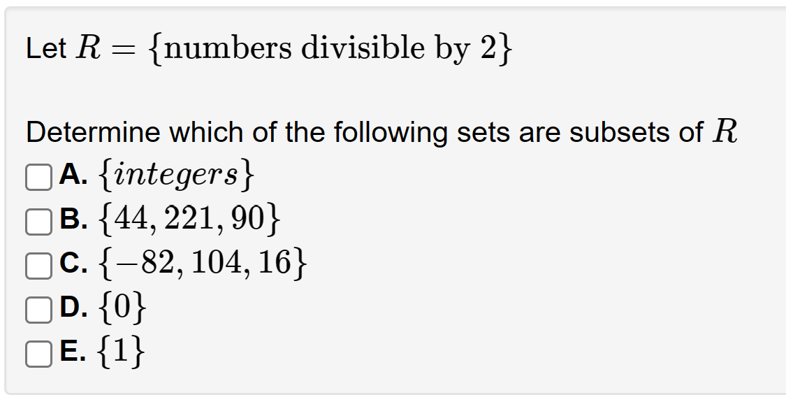 Solved Let R={ numbers divisible by 2} Determine which of | Chegg.com