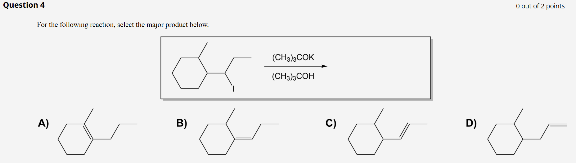 Solved Question 4For the following reaction, select the | Chegg.com