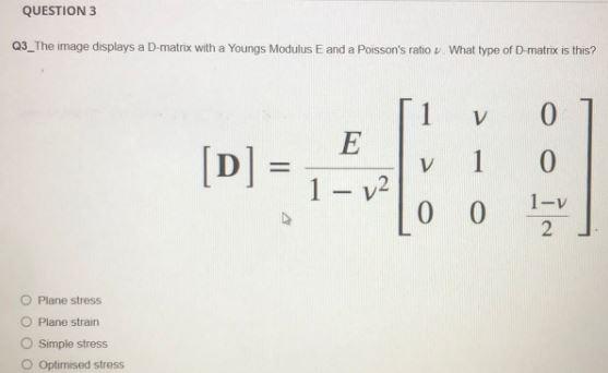 Solved Q3_The image displays a D-matrix with a Youngs | Chegg.com