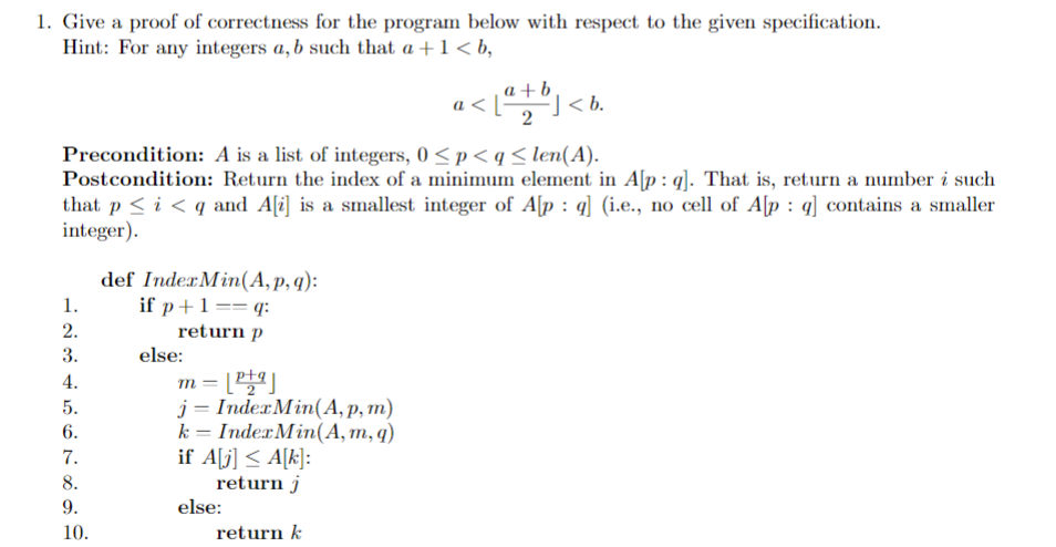 Solved 1. Give a proof of correctness for the program below | Chegg.com