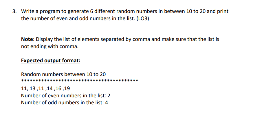 Solved 3. Write a program to generate 6 different random | Chegg.com